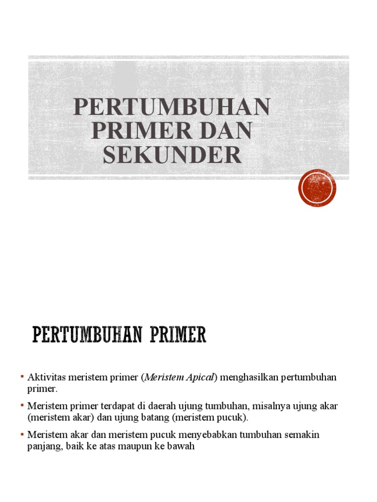 Pertumbuhan Primer Dan Sekunder | PDF