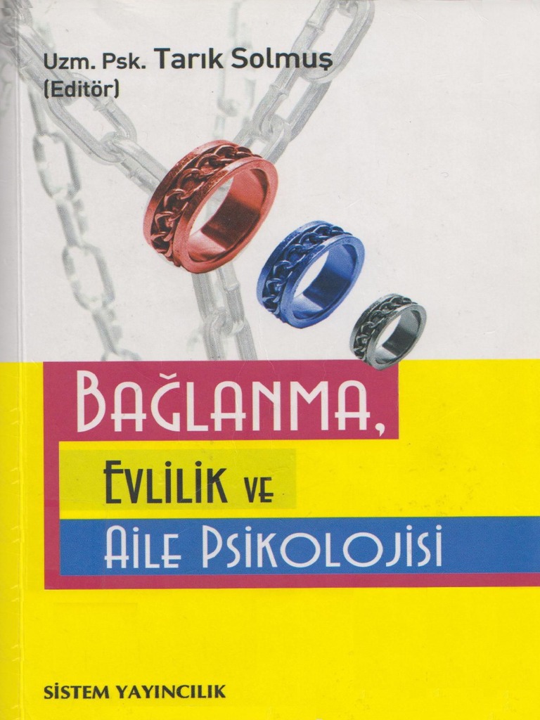 Tarık Solmuş (Ed.) Bağlanma Aile Ve Evlilik Psikolojisi | PDF