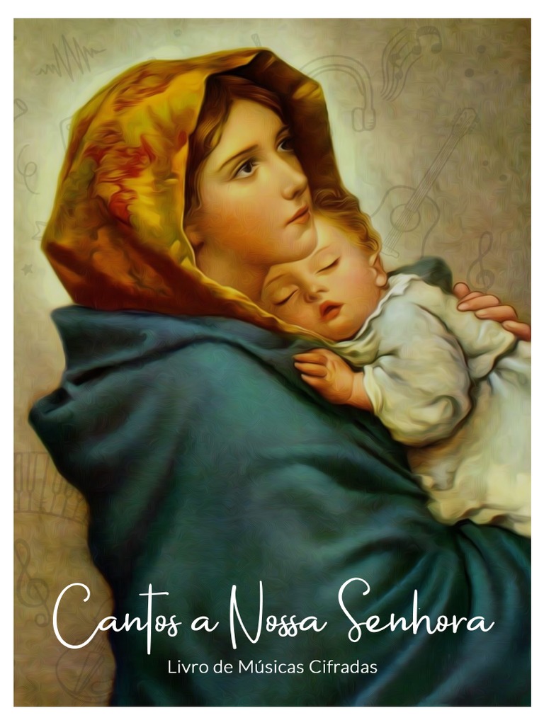 Bonus 001 Cantos A Nossa Senhora Pdf Maria Mãe De Jesus Eucaristia