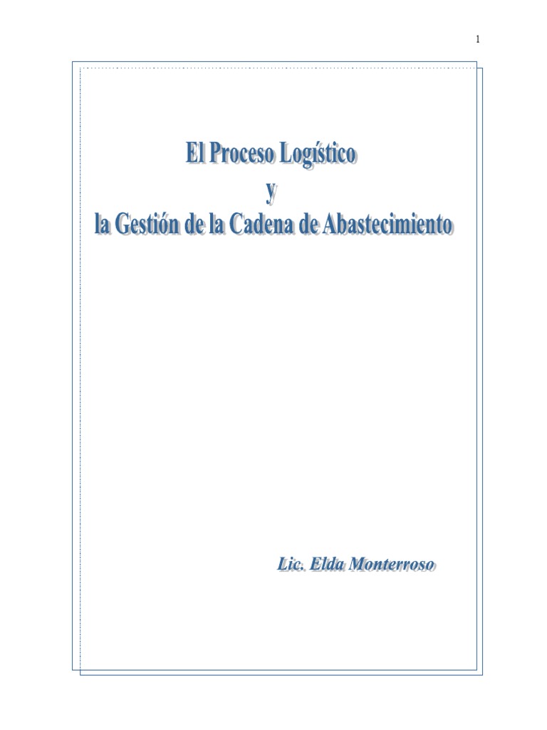 El Proceso Logistico Y La Gestion De Scm Pdf Logística Calidad