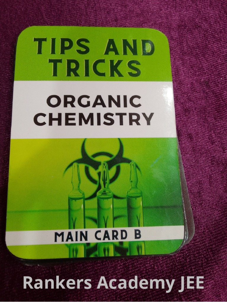 Tips & Tricks Organic Chemistry Ransho FlashCards | PDF