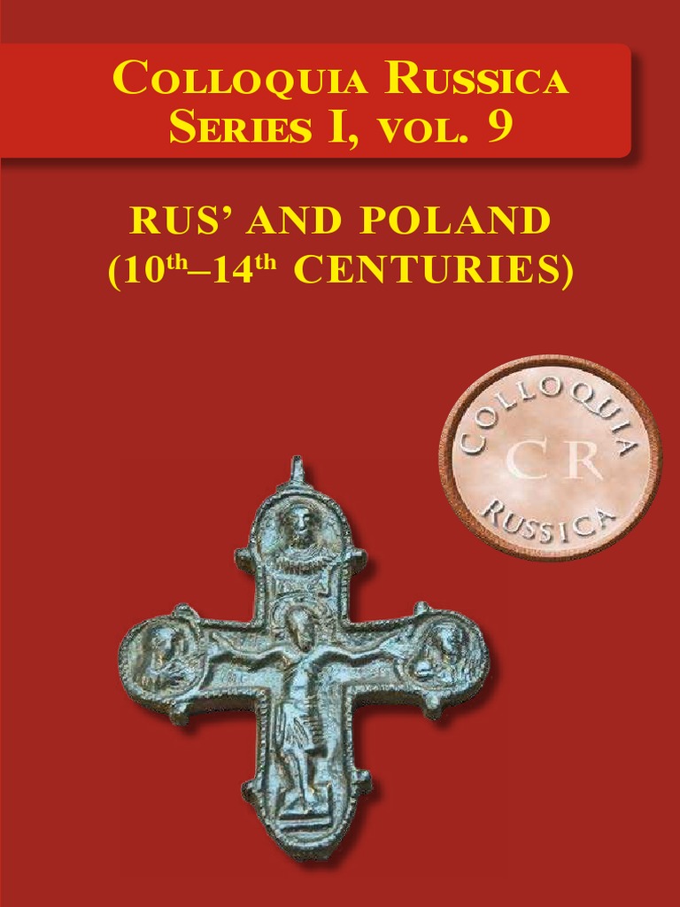 Rus and Poland 10th 14th Centuries Publi | PDF