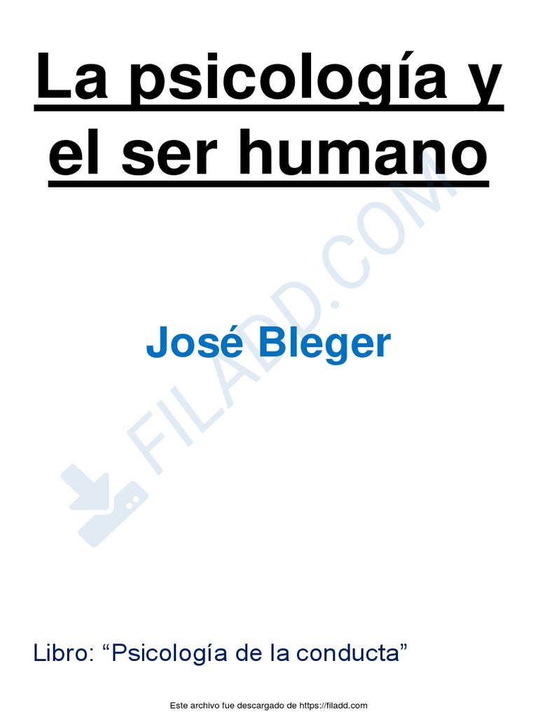 La psicologia y el ser humano - Jose Bleger | PDF | Sicología | Dialéctico