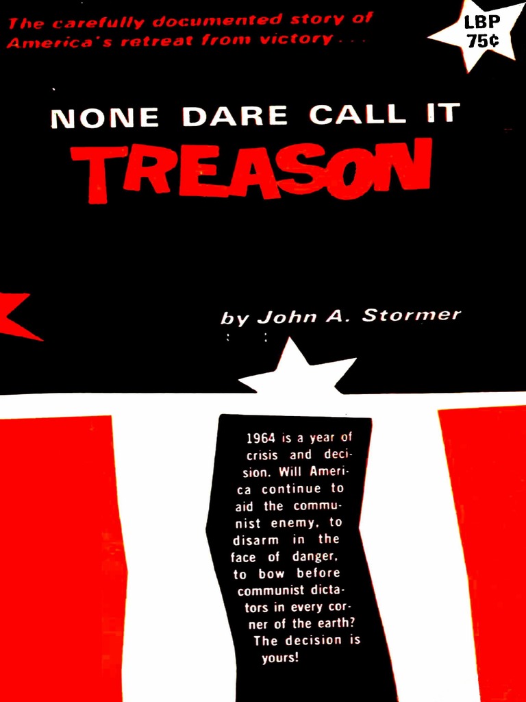 None Dare Call It Treason - John Stormer | PDF | Communism | Socialism