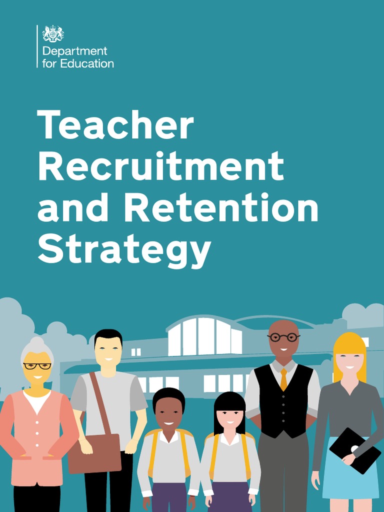 DFE Teacher Retention Strategy Report | PDF | Teachers | Employee Retention