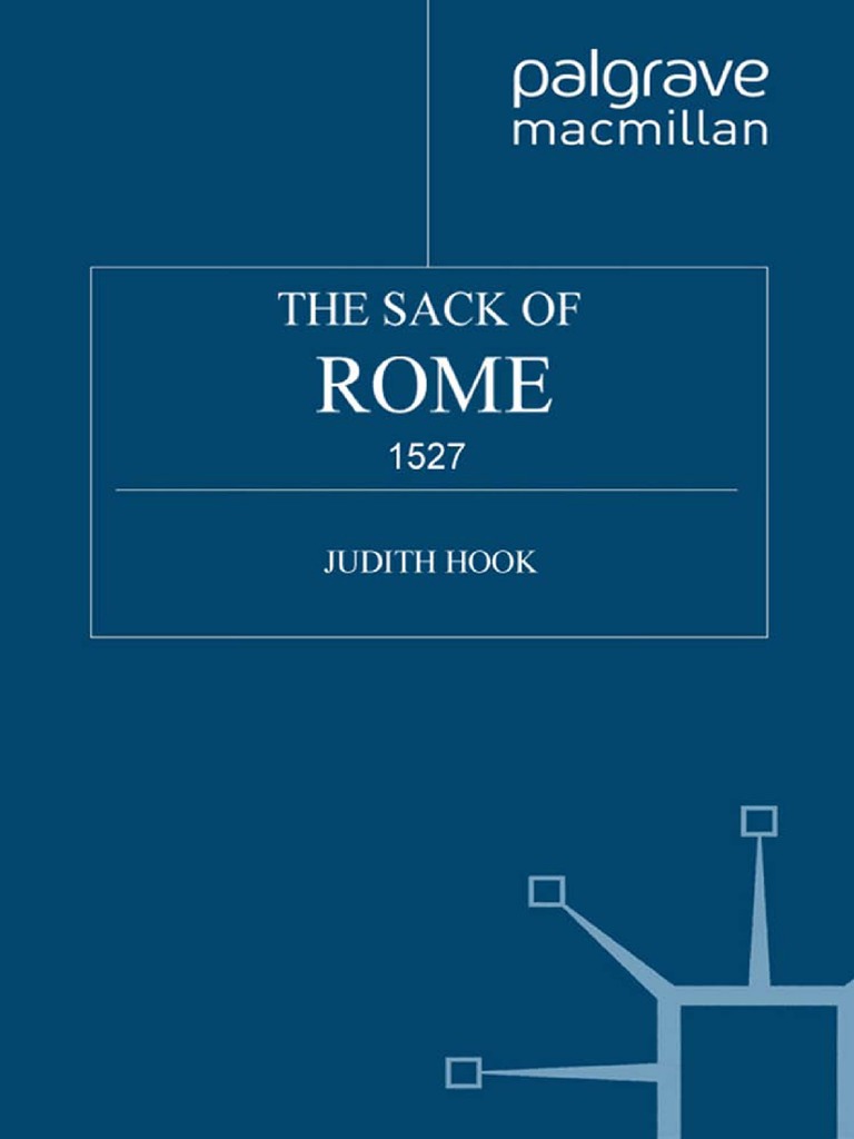Judith Hook (Auth.) - The Sack of Rome - 1527-Palgrave Macmillan UK ...
