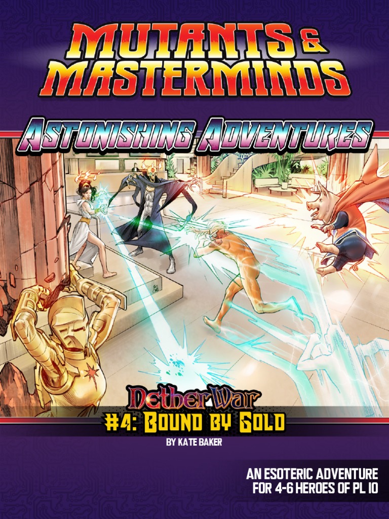M&M 3e GRR9690e Astonishing Adventures NetherWar #4 Bound by Gold | PDF