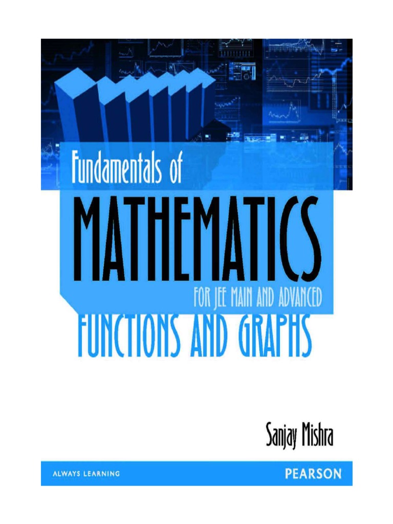 Fundamentals of Mathematics Functions and Graphs by Sanjay Mishra PDF | PDF