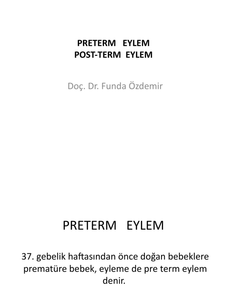 Preterm-Postterm Eylem | PDF