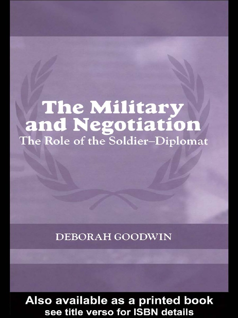 Deborah Goodwin - The Military and Negotitation - The Role of The ...