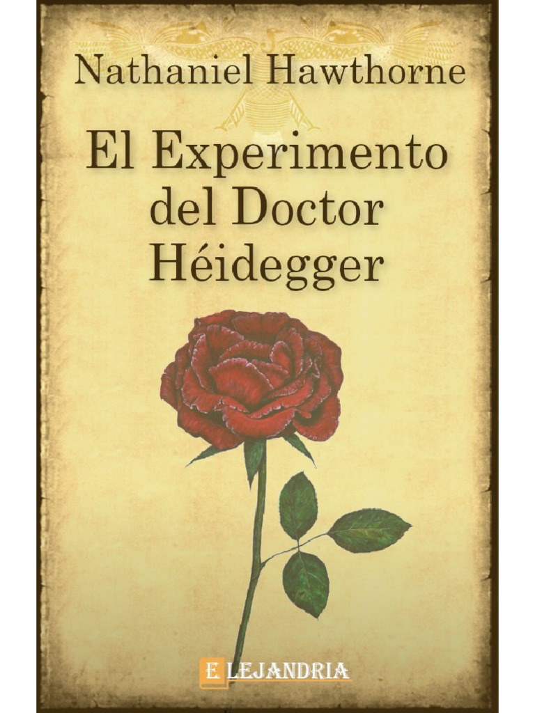 El Experimento Del Doctor Heidegger Nathaniel Hawthorne | PDF | Martin ...