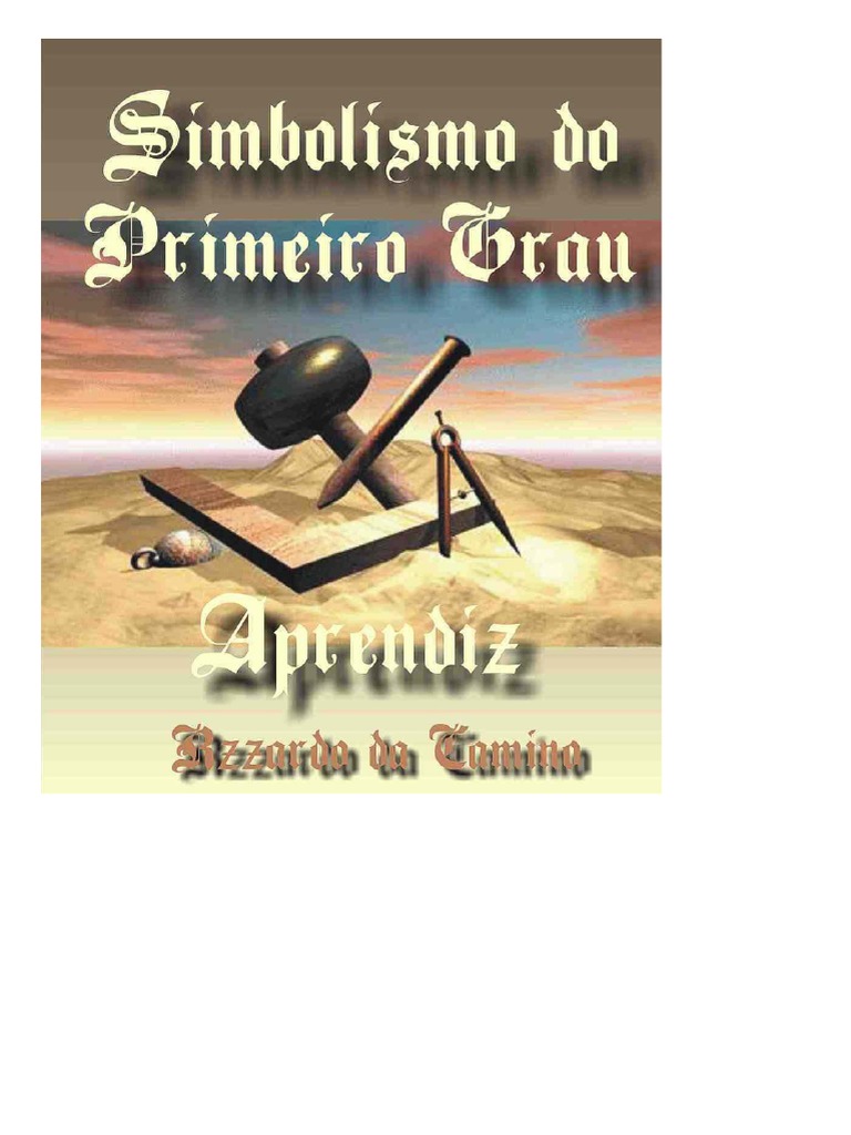 Simbolismo Do Primeiro Grau - Rizzardo PDF | PDF | Maçonaria | Moisés