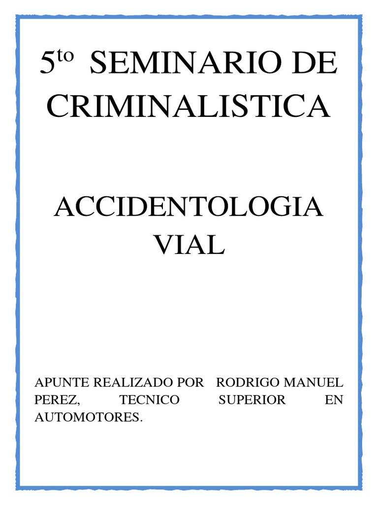 Accidentologia Vial | PDF | Testigo experto | Neumático
