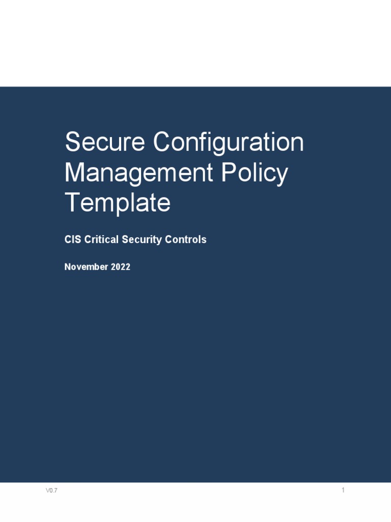 Secure Configuration ManagementPolicy Template For CIS Control 4 ...