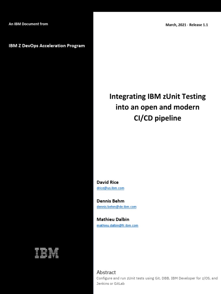 Integrating IBM Zunit Testing Into An Open and Modern CICD Pipeline ... Integrating IBM Zunit Testing Into An Open and Modern CICD Pipeline ...