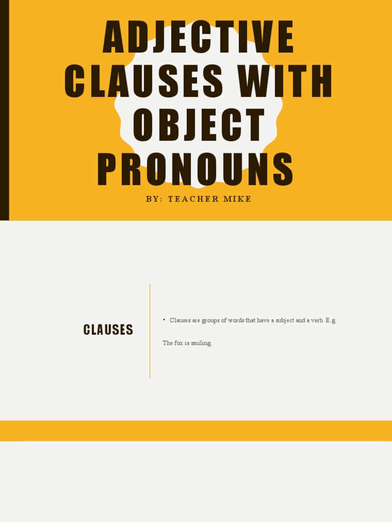 Adjective Clauses With Object Pronouns | PDF | Adjective | Clause