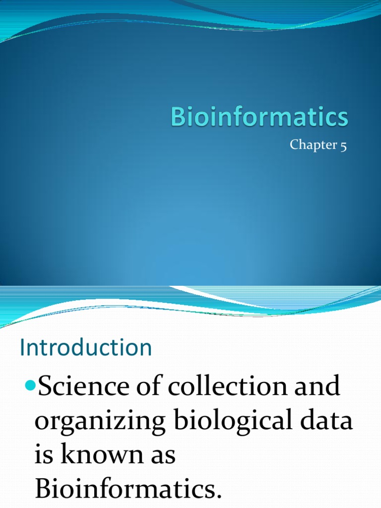 5 Bioinformatics | PDF | Bioinformatics | Mathematical And Theoretical ... 5 Bioinformatics | PDF | Bioinformatics | Mathematical And Theoretical ...