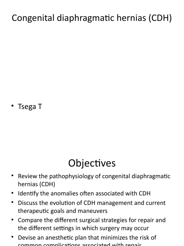 Congenital Diaphragmatic Hernias (CDH) | PDF | Surgery | Anesthesia