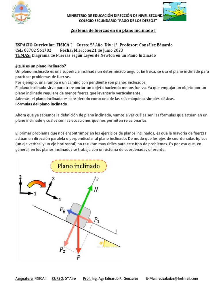 CLASE EXPLICATIVA PLANO INCLINADO Sistema de Fuerzas en Un Plano Inclinado | PDF