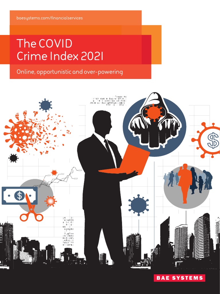 Bae Systems Covid Crime Index Apr2021 | PDF | Security | Computer Security