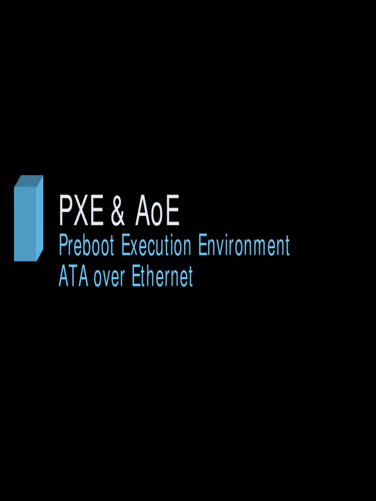 Pxe & Aoe: Preboot Execution Environment ATA Over Ethernet | PDF ...