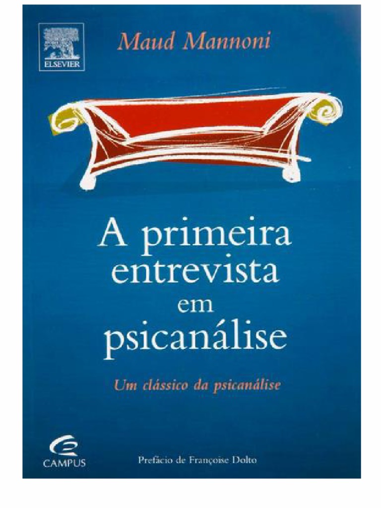 A Primeira Entrevista em Psicanálise by Maud Mannoni (Mannoni, Maud) | PDF