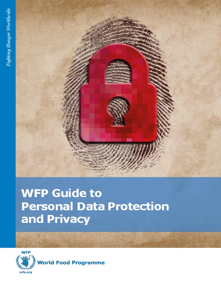 WFP Guide To Personal Data Protection and Privacy | PDF