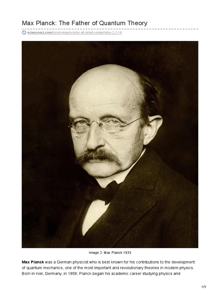 Max Planck The Father of Quantum Theory | PDF | Electromagnetic Radiation | Physics