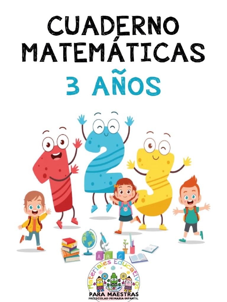 Cuaderno Matemáticas Para 3 Años Por Materiales Educativos Maestras Pdf