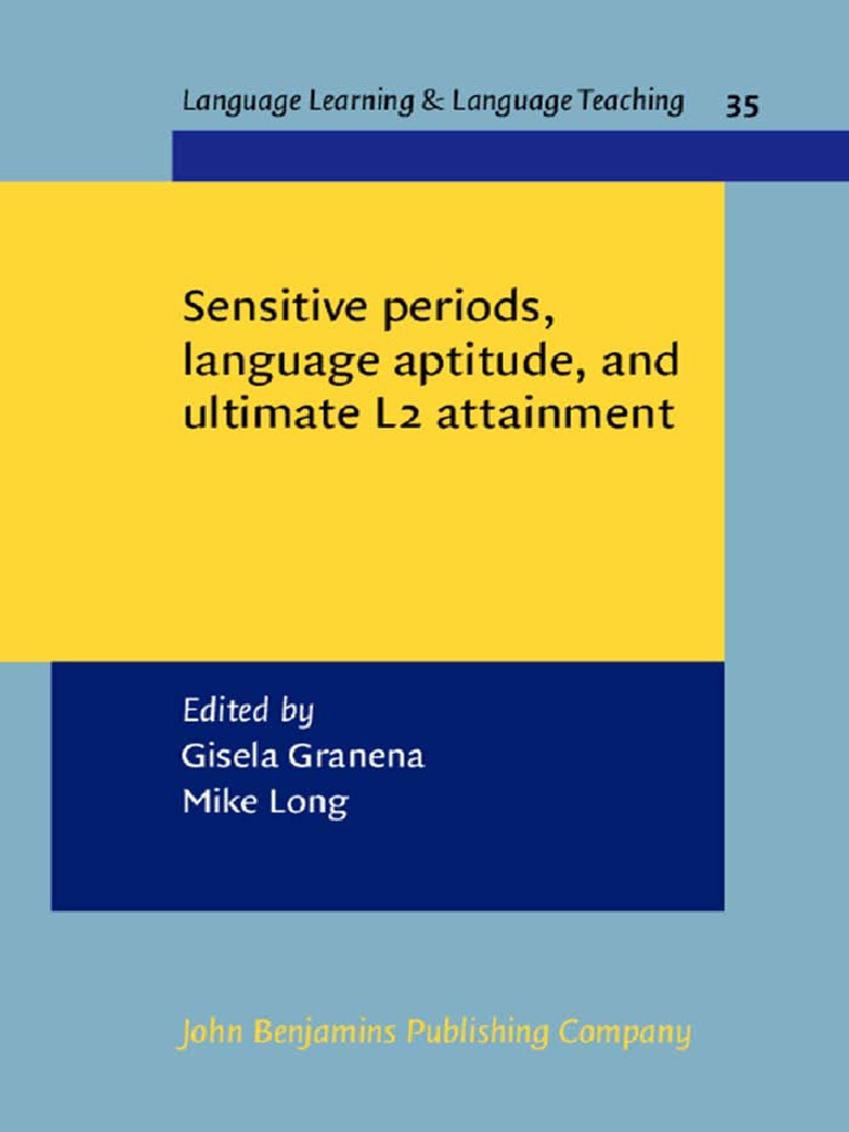 Gisela Granena, Mike Long (2013) - Sensitive Periods, Language Aptitude ...