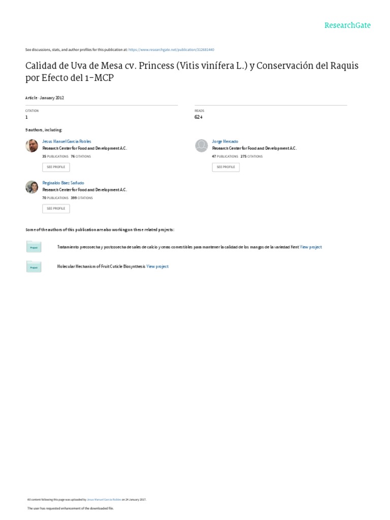 Calidad de Uva de Mesa Cv. Princess (Vitis Vinífera L.) y Conservación Del Raquis Por Efecto Del ...