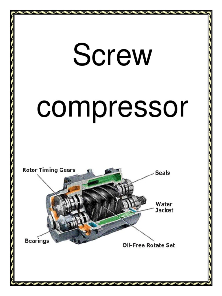 Screw Copmressor | PDF | Pump | Refrigerator