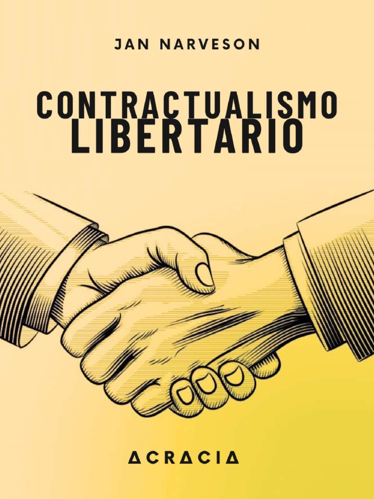 Contractualismo Libertario - Jan Narveson | PDF | Moralidad | Libertarismo