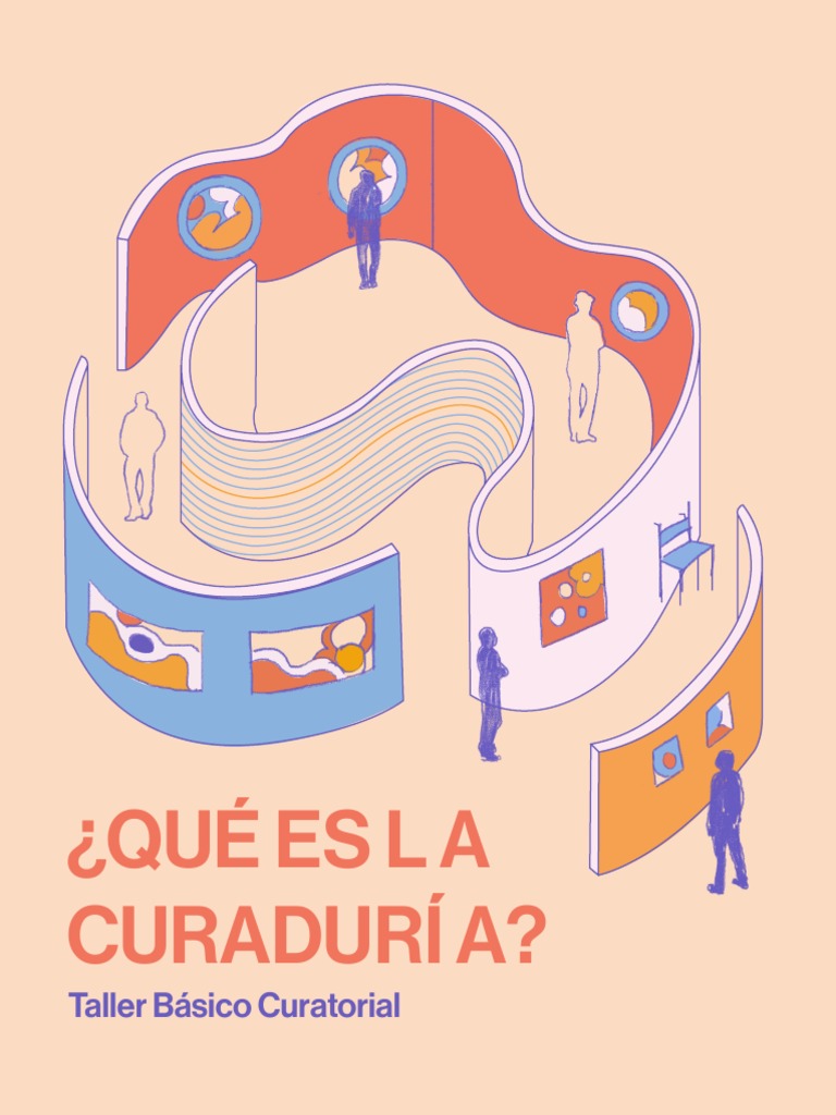 Programa ¿Qué Es La Curaduría? | PDF