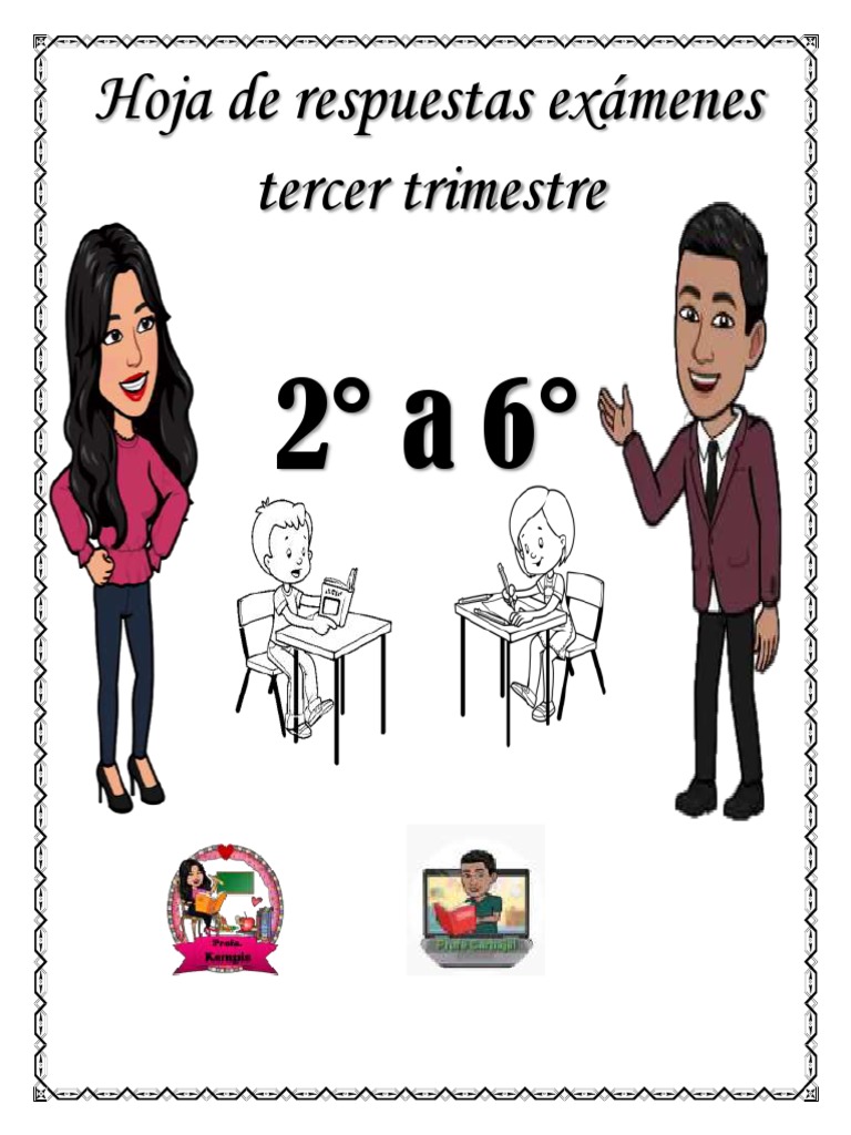 Hoja de Respuestas Examen Tercer Trimestre 2° A 6° Profa Kempis | PDF