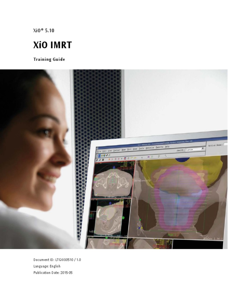 XiO IMRT Training Guide Release 5.10 | PDF | Radiation Therapy | Trademark