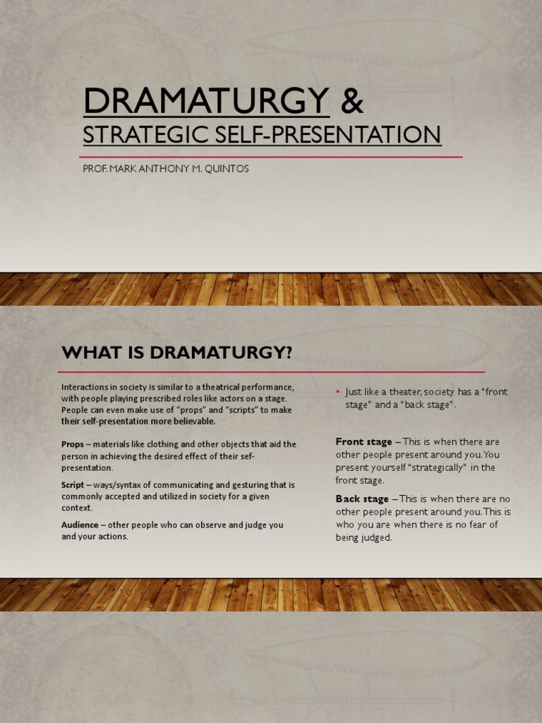 Dramaturgy & Strategic Self-Presentation | PDF