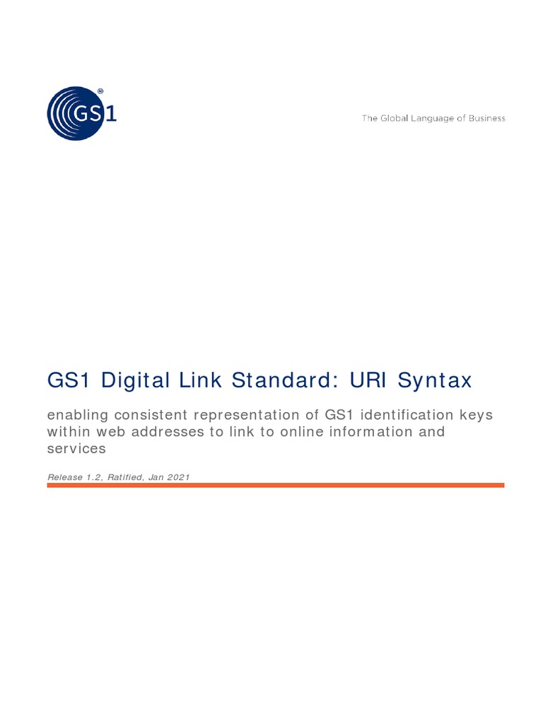 GS1 Digital Link Standard URI Syntax R I1-2 2021-01-164aae931 | PDF | Uniform Resource ...