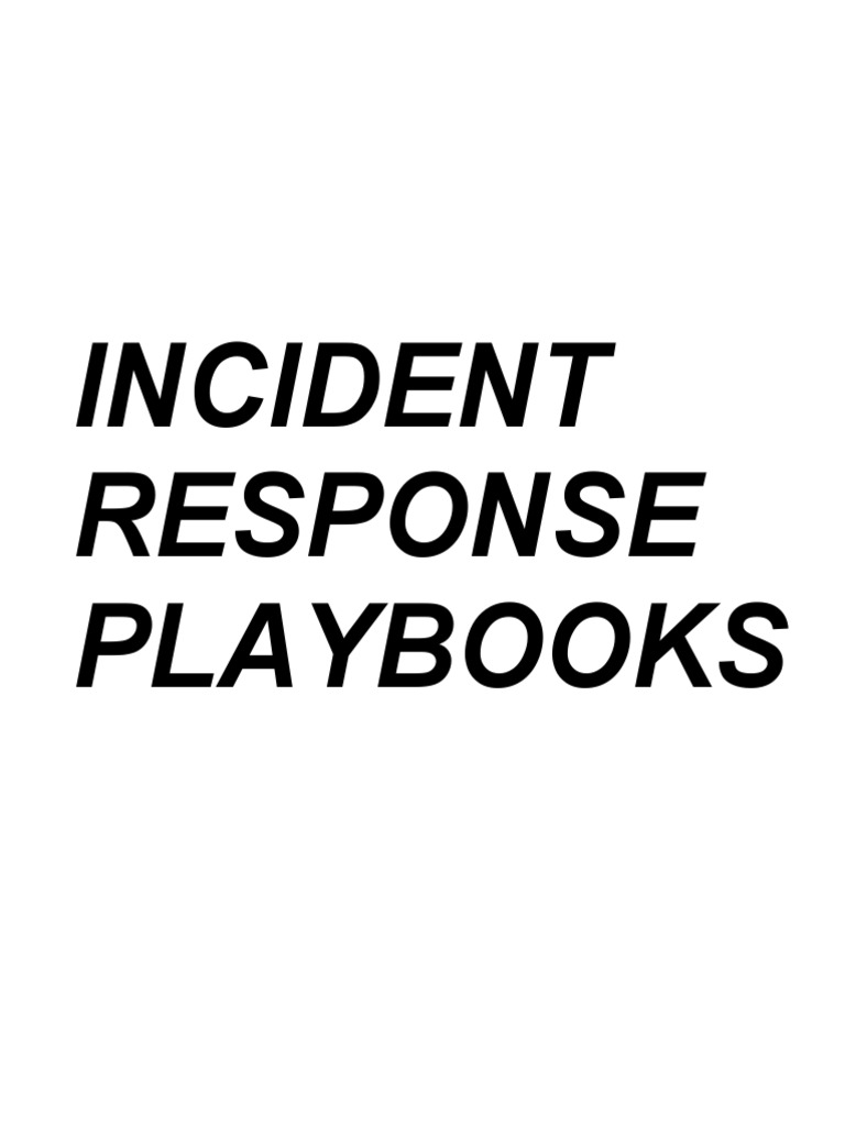 Incident Response Playbooks 1687937708 | PDF | Malware | Security