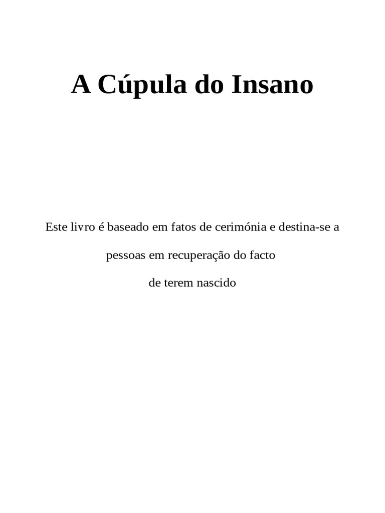 A Cupula Do Insano | PDF