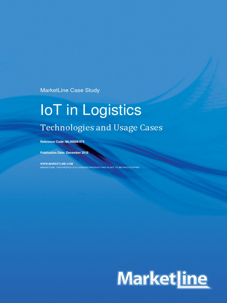Case Study To Be Used For Reflective Journal - IoT in Logistics | PDF | Internet Of Things ...