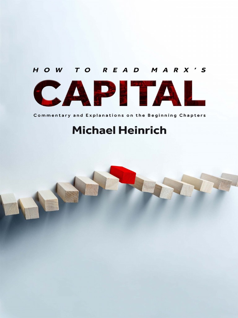 2021 How To Read Marxs Capital. Commentary Explanations On The ... 2021 How To Read Marxs Capital. Commentary Explanations On The ...