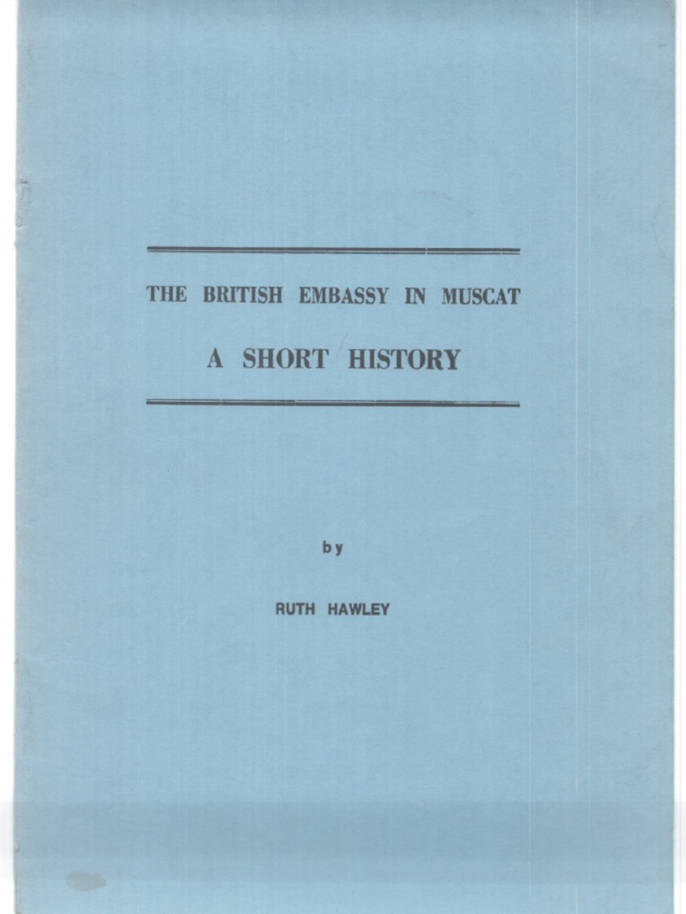 1974 A Short History of The British Embassy in Muscat | PDF