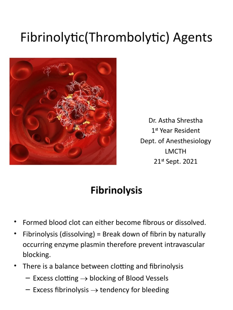 18.fibrinolytic (Thrombolytic) Agents | PDF | Coagulation | Thrombus