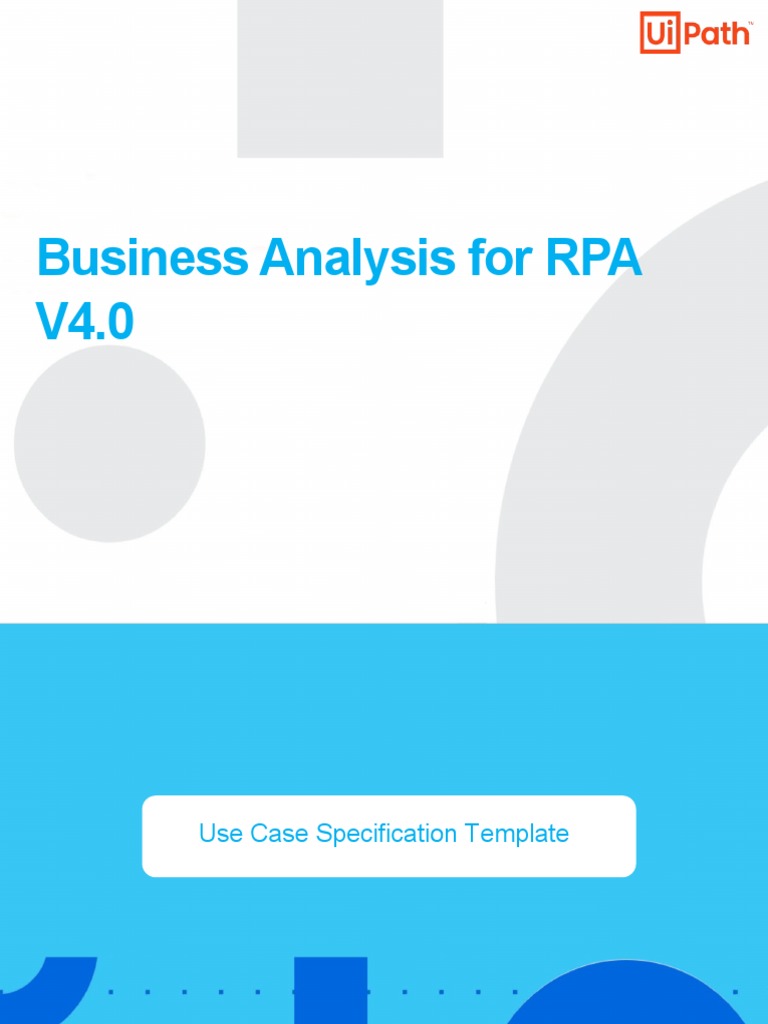 BA RPA Use Case Template-V4.0 | PDF