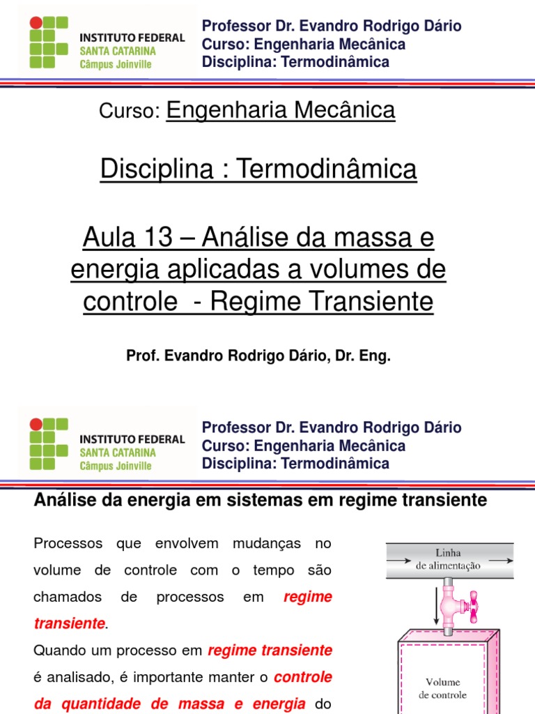 Termodinâmica - Aula 13 - Conservação Da Energia - Sistemas Abertos ...