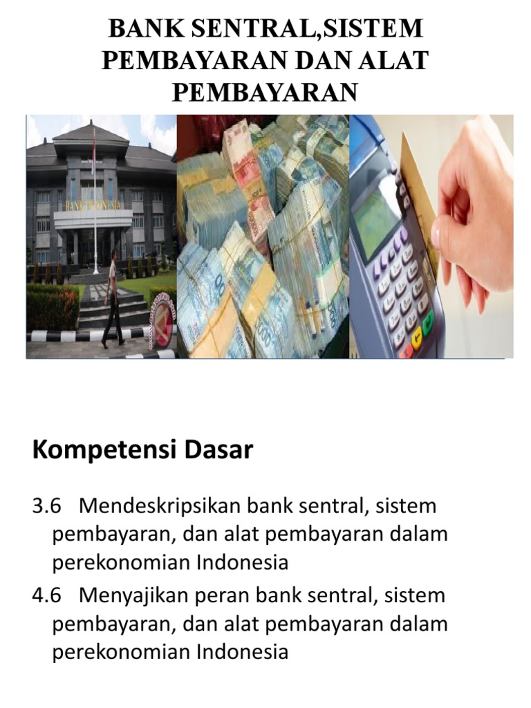 Bank Sentral Sistem Pembayaran Dan Alat Pembayaran | PDF Bank Sentral Sistem Pembayaran Dan Alat Pembayaran | PDF