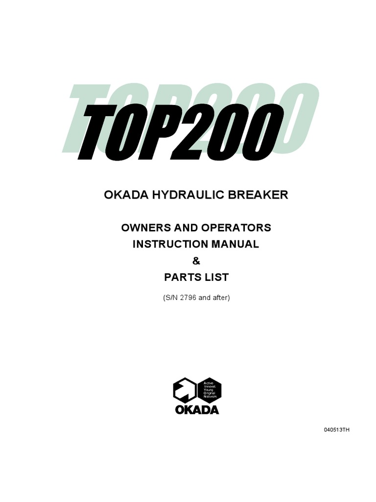 Okada Hydraulic Breaker Manual & Parts | PDF | Valve | Piston