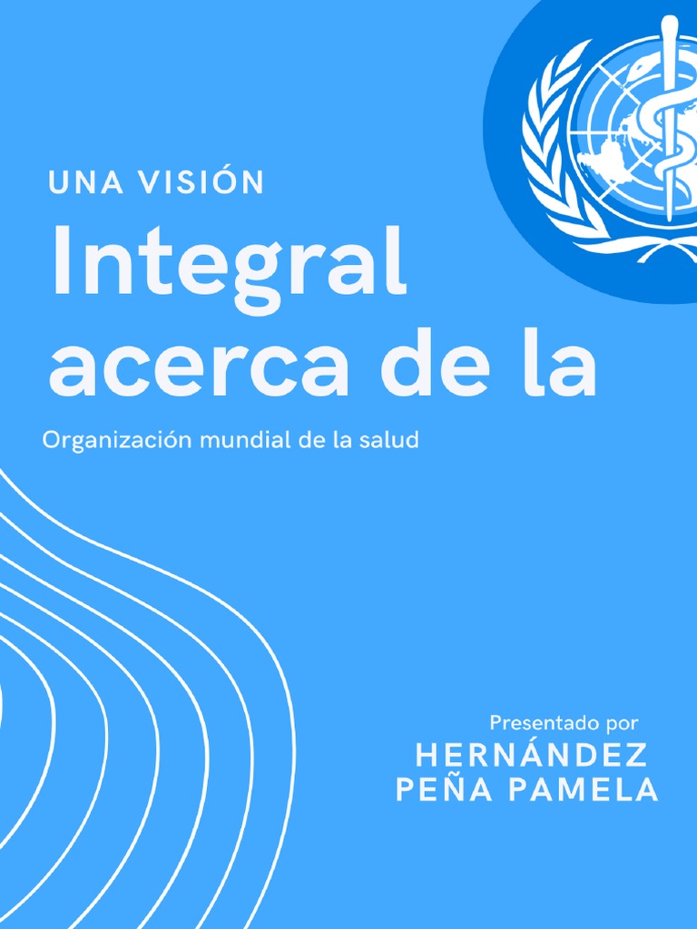 Una vision integral sobre la OMS | PDF