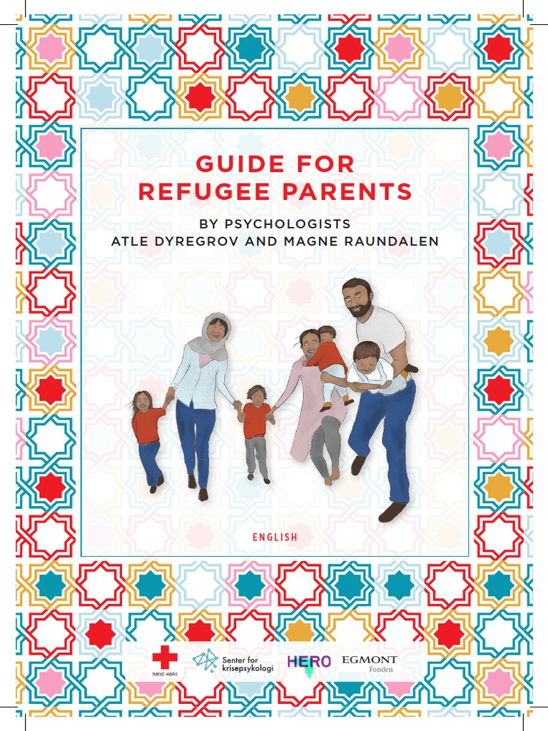 Refugee Parenting: A Practical Guide | PDF | Grief | Psychological Trauma